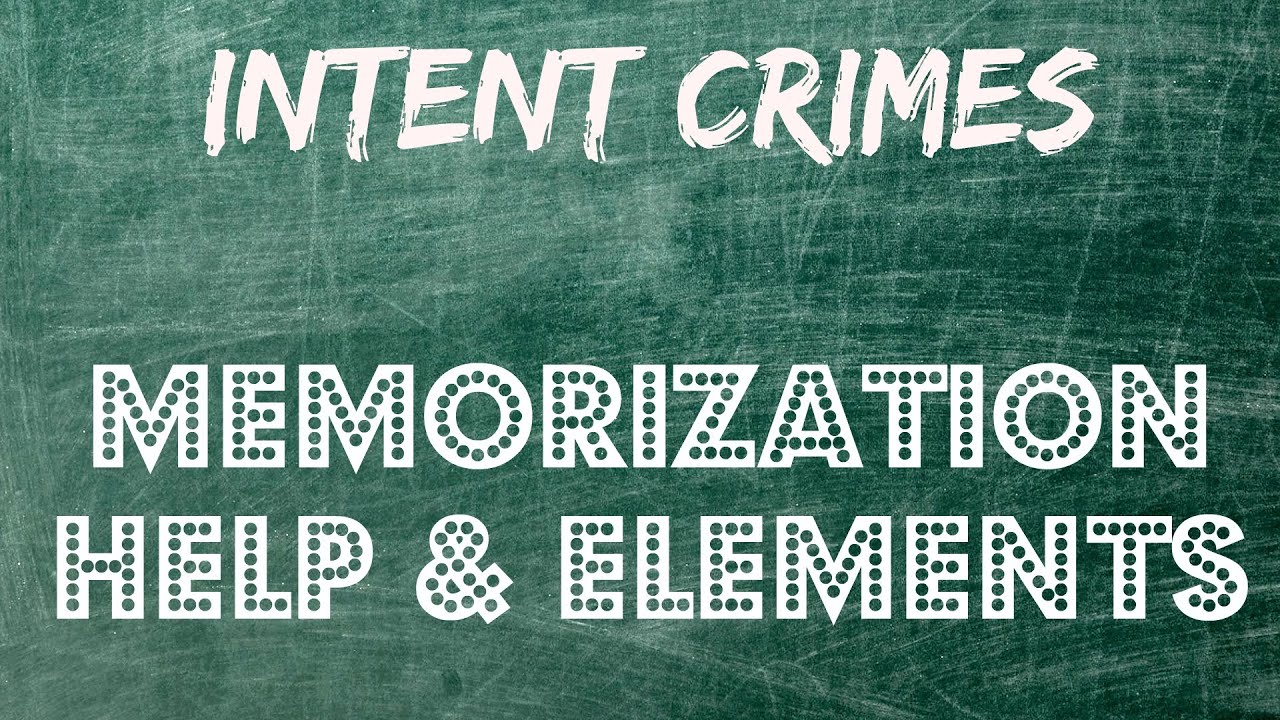 General v. Specific Intent Crime - Memorization & Help - Episode # 3 ...
