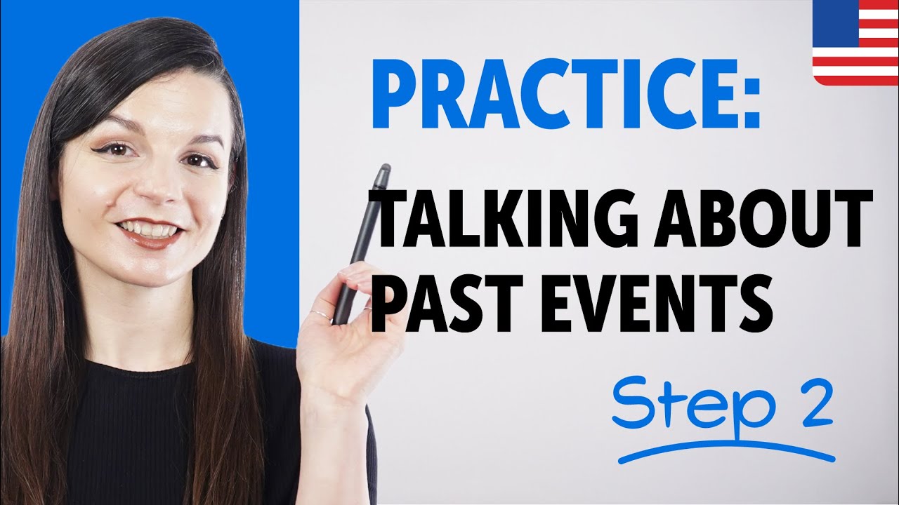 Practice Talking About Past Events in English | Essential Sentence ...