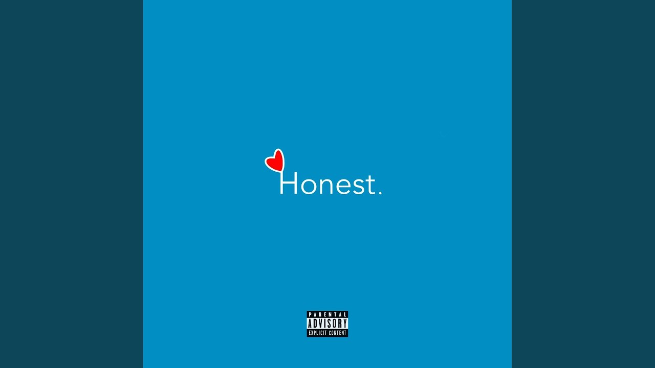 Honest - YouTube