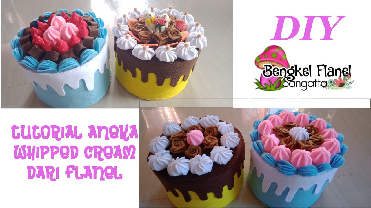Tutorial Aneka whipped Cream pada Cake Flanel || DIY || How to make ...