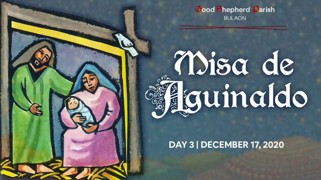 December 17, 2020 - 3rd Day of Aguinaldo Mass - YouTube