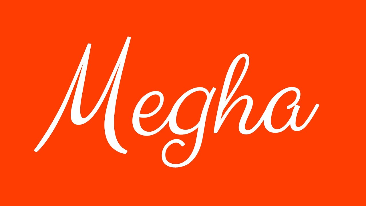 Learn how to Sign the Name Megha Stylishly in Cursive Writing - YouTube