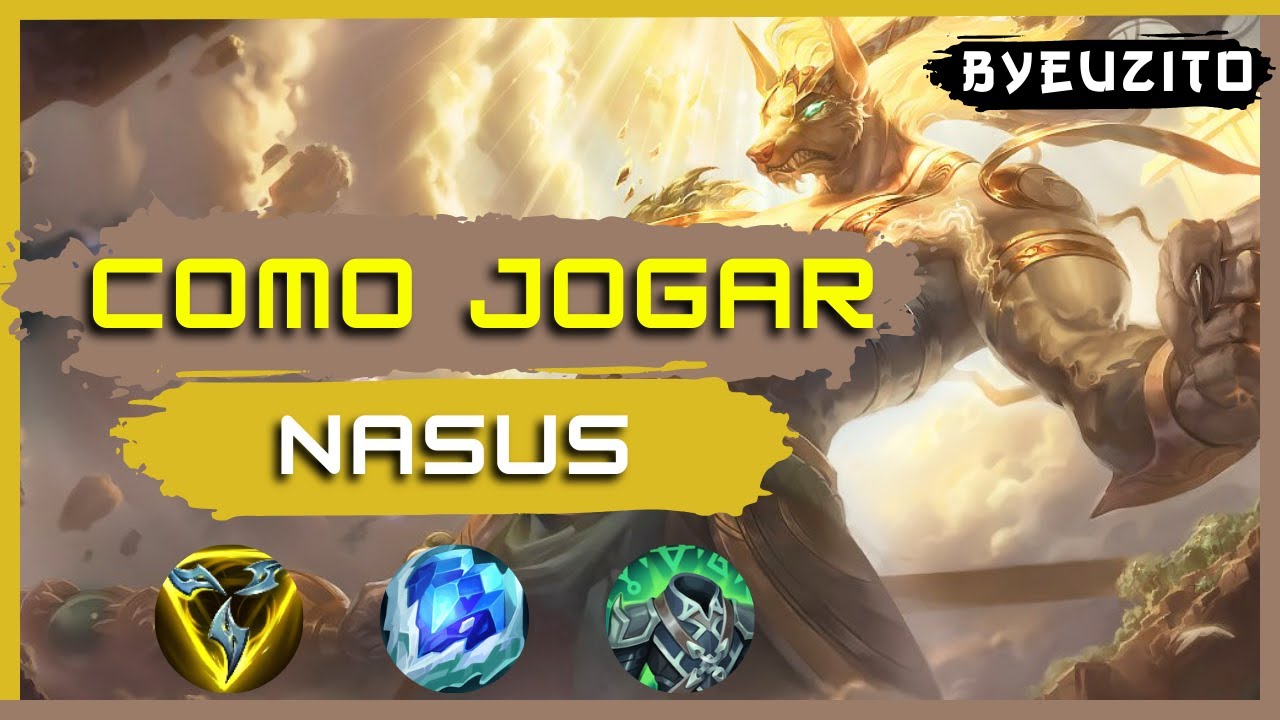 COMO JOGAR DE NASUS [ATUALIZADO] | League of Legends - YouTube