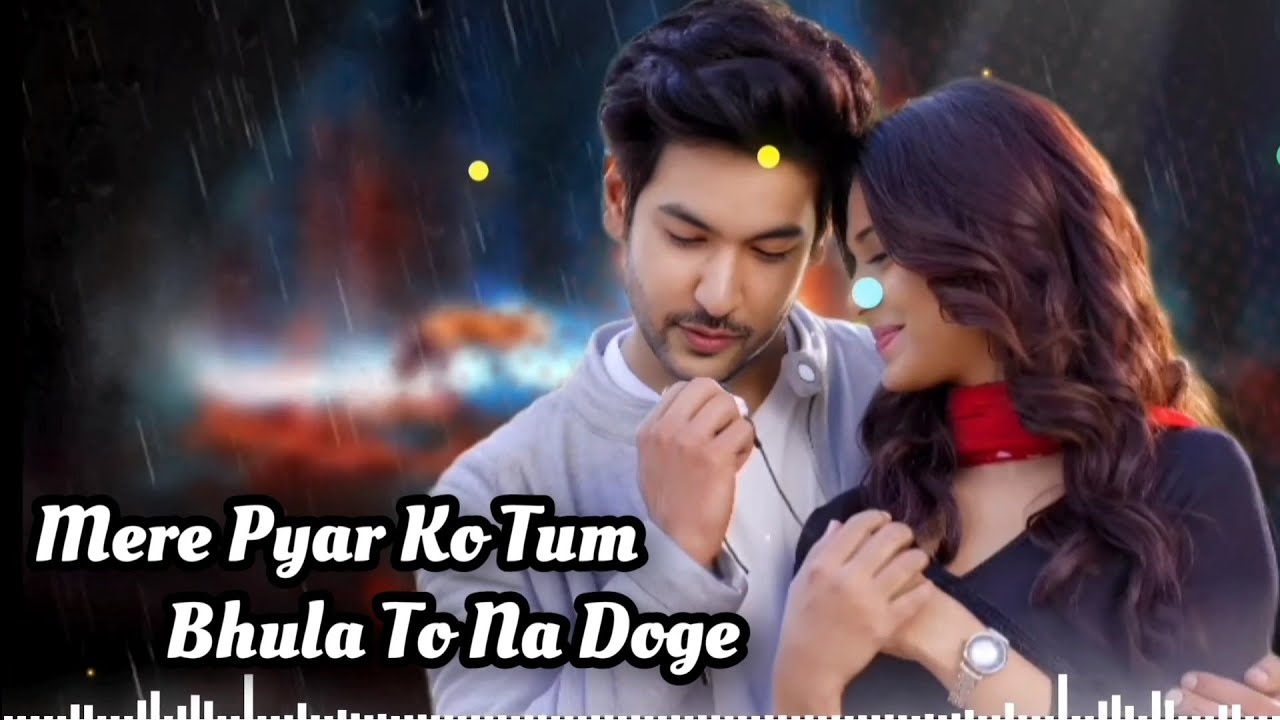 Mere pyar ko tum bhula to na doge lyrics 💔 सदाबहार नगमे 🎶Bollywood ...