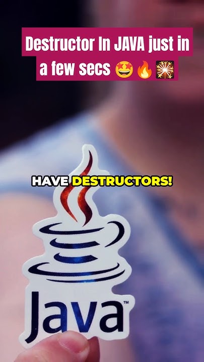 Java Destructors: Why They Don't Exist - YouTube