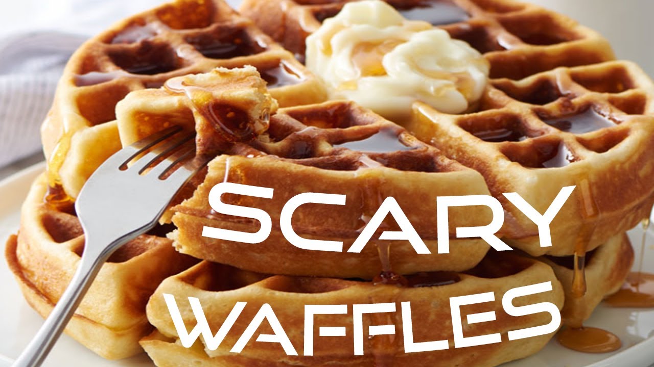 Scary Waffles - YouTube