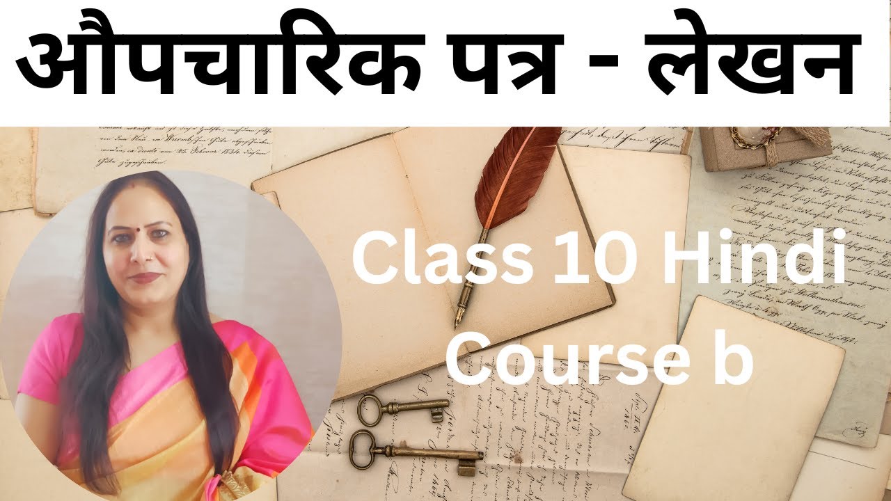 CBSE || Patra Lekhan || Class 10 Hindi Course b(औपचारिक पत्र - लेखन ...