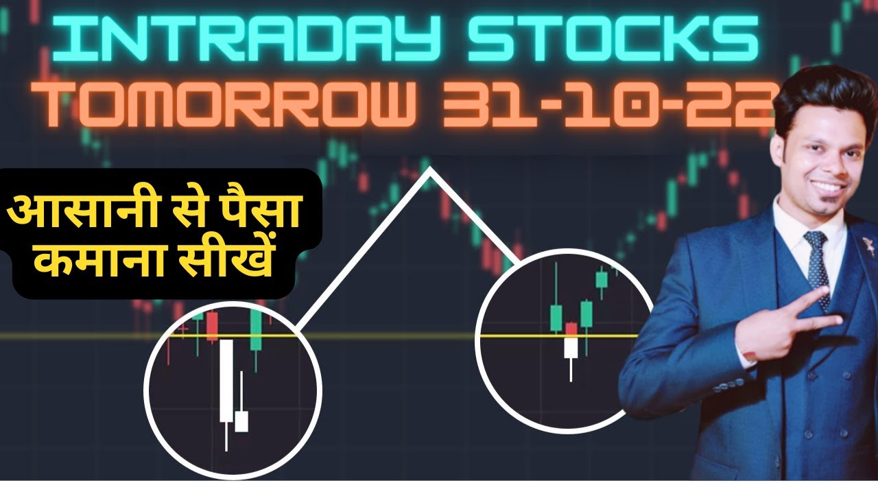 Daily Best Intraday Stocks ( 31 October 2022 ) Stocks to trade tomorrow ...
