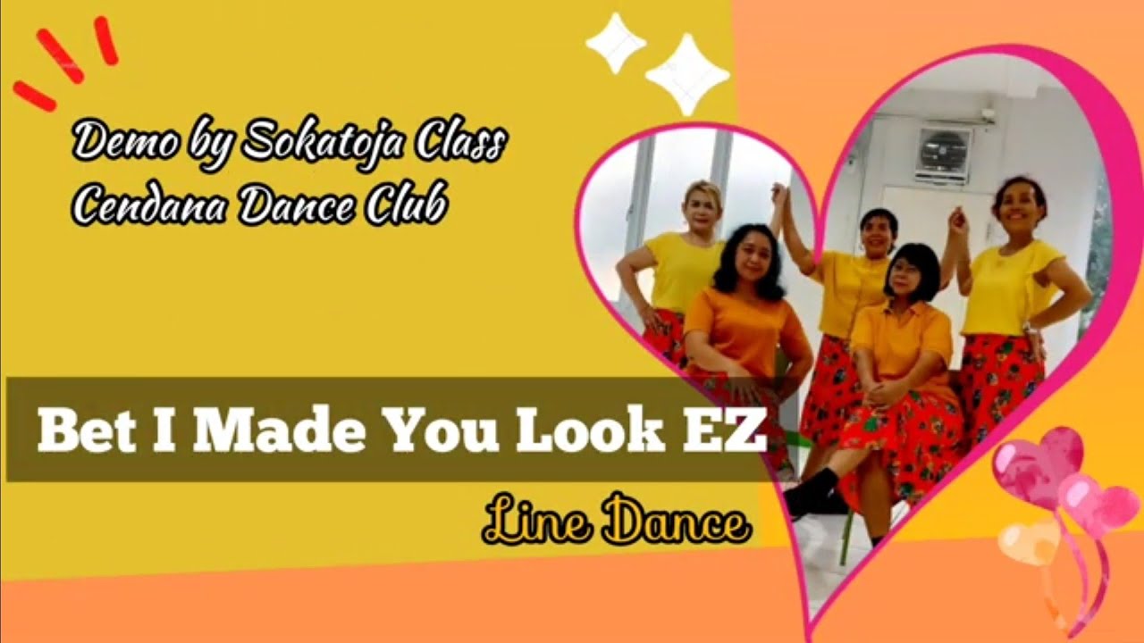 BET I MADE YOU LOOK EZ - Line Dance (Demo) - YouTube
