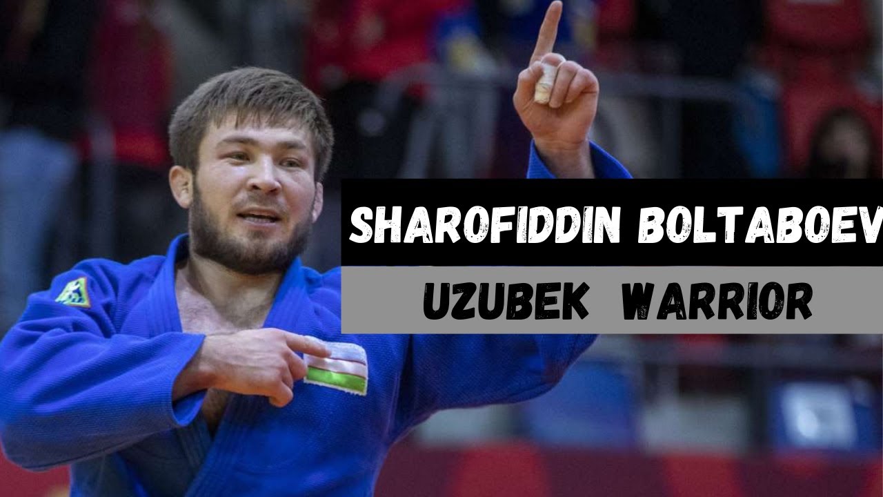 SHAROFIDDIN BOLTABOEV UZUBEK WARRIOR JUDO UZBEKISTAN JUDO - YouTube
