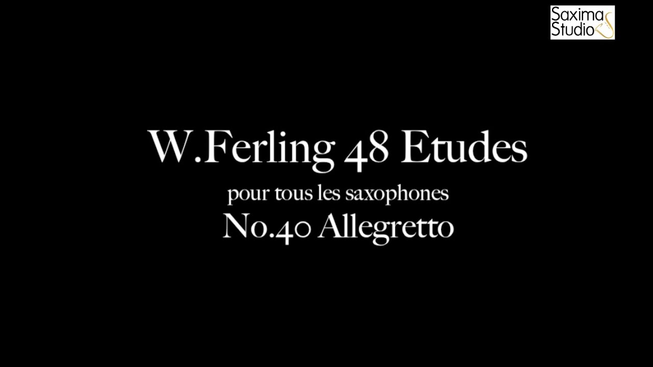 Etude No.40 〉from W.Ferling 48 ETUDES - Play Along - YouTube