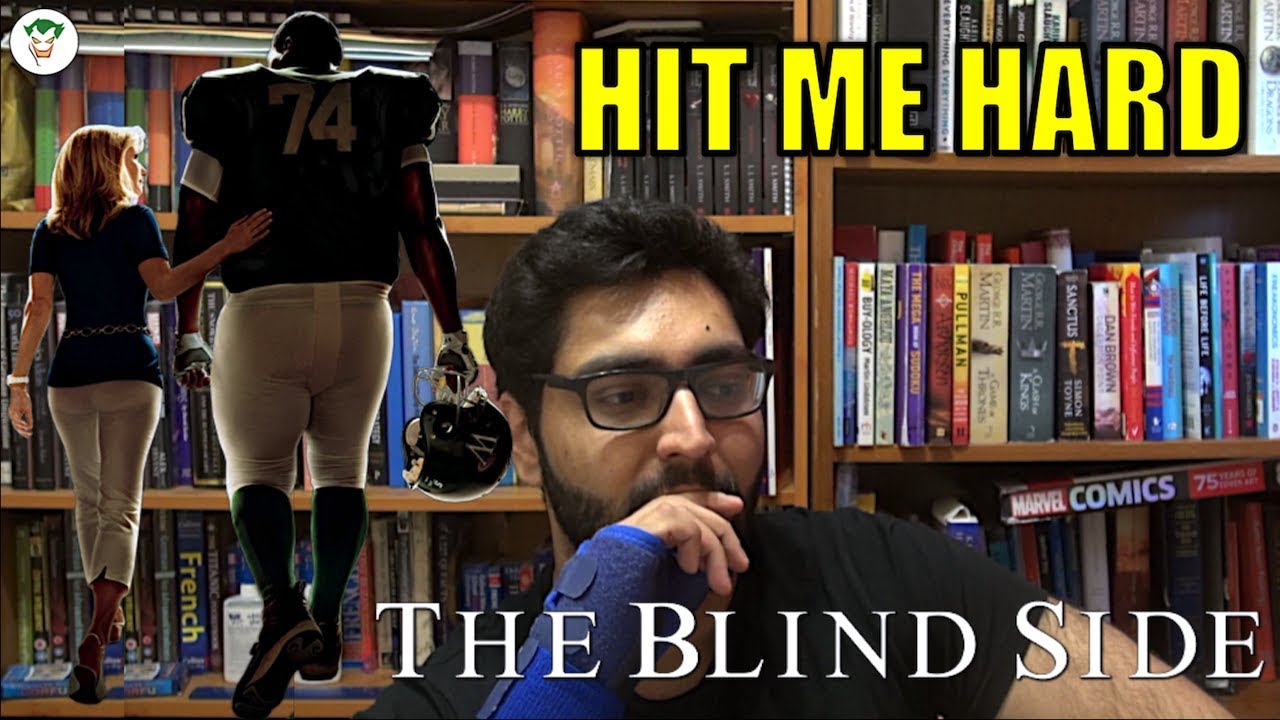 THE BLIND SIDE HIT ME HARD - YouTube