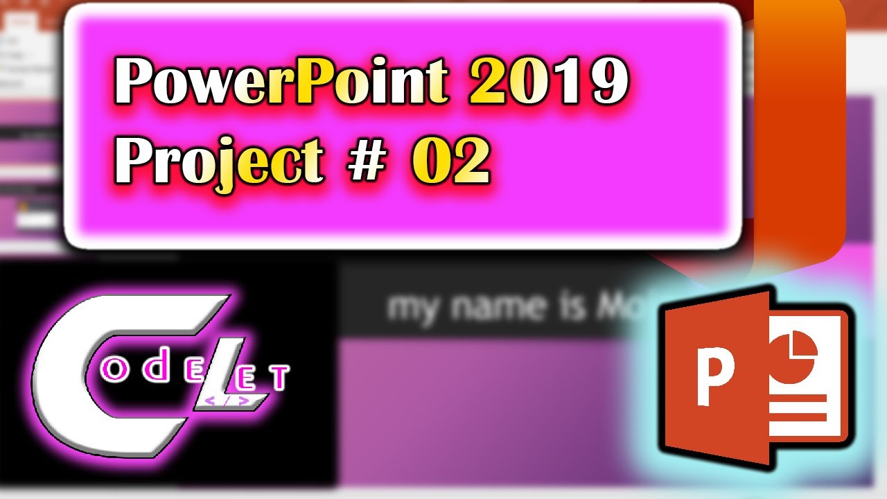 MOS| Power Point 2019 | Project #02 | Codelet - YouTube