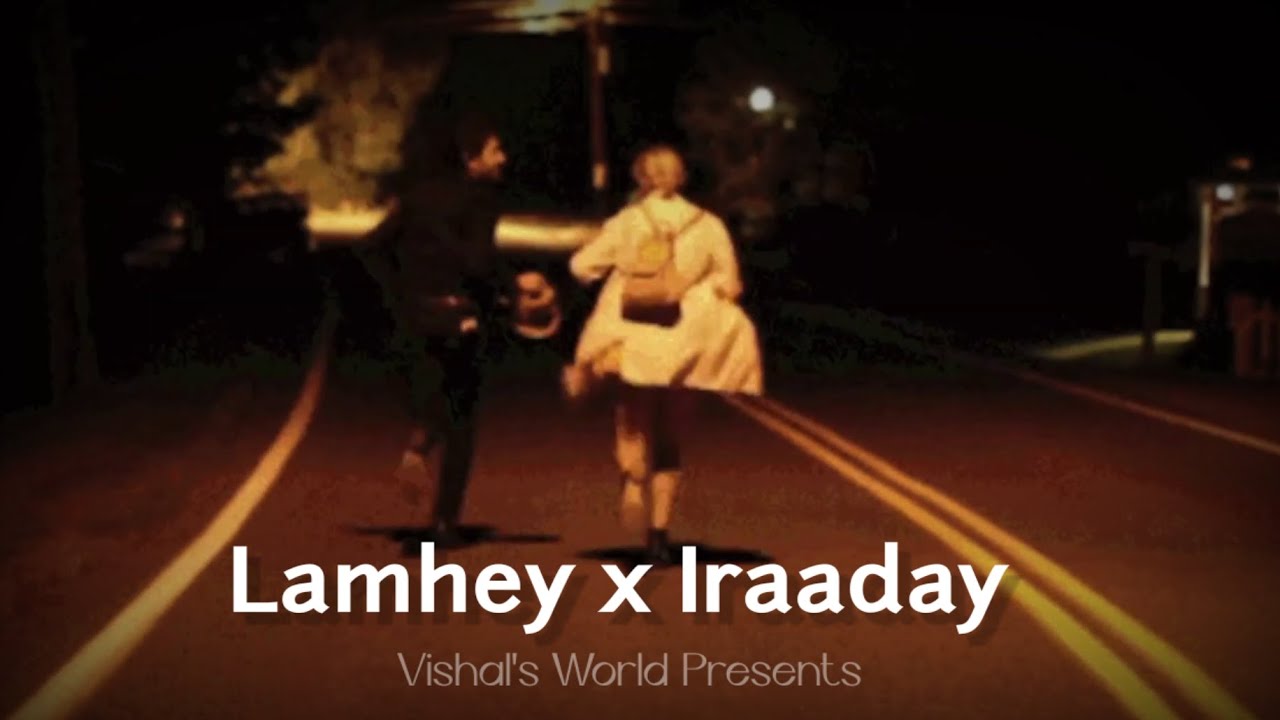 Lamhey x Iraaday | Anubha Bajaj | Abdul Hannan - YouTube