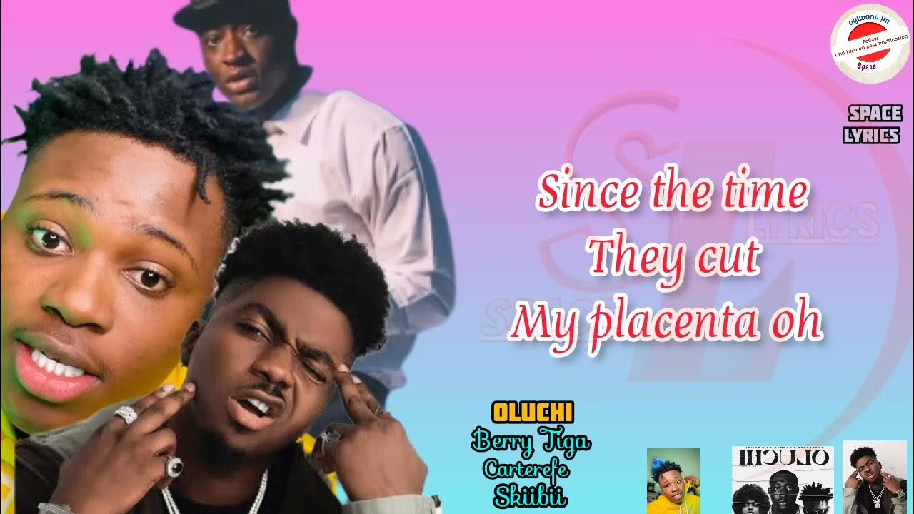 Oluchi _ Carterefe ft Berry Tiga & skibbii @superlyricshub @Mr.E2.lyrics - YouTube