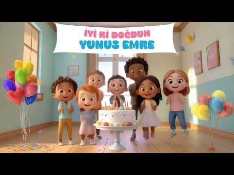 YUNUS EMRE - İyi Ki Doğdun, İyi Ki Varsın, Mutlu Yıllar YUNUS EMRE Doğum Günü Şarkısı
