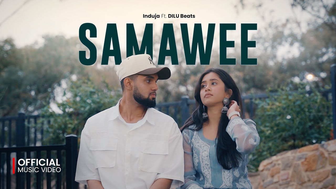 Induja - Samawee (සමාවී) ft.@DILUBeats Official Music Video - YouTube