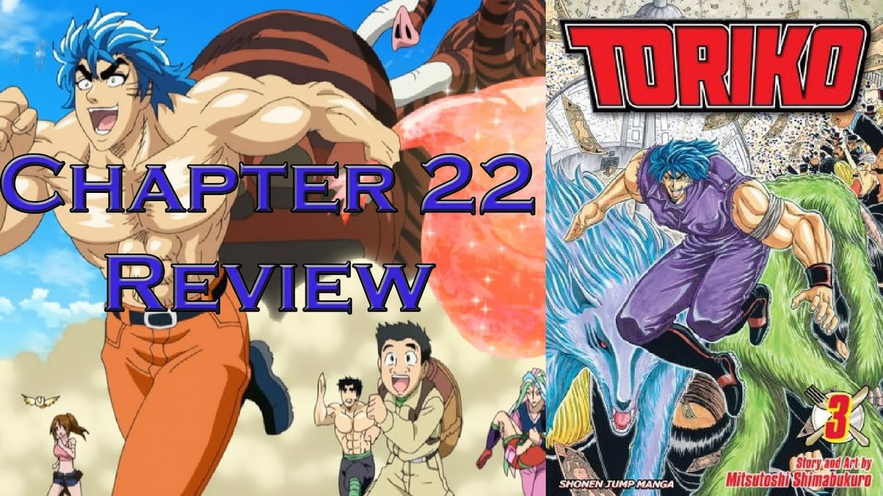 Toriko Chapter 22 Review - The Battle Wolf!! - YouTube