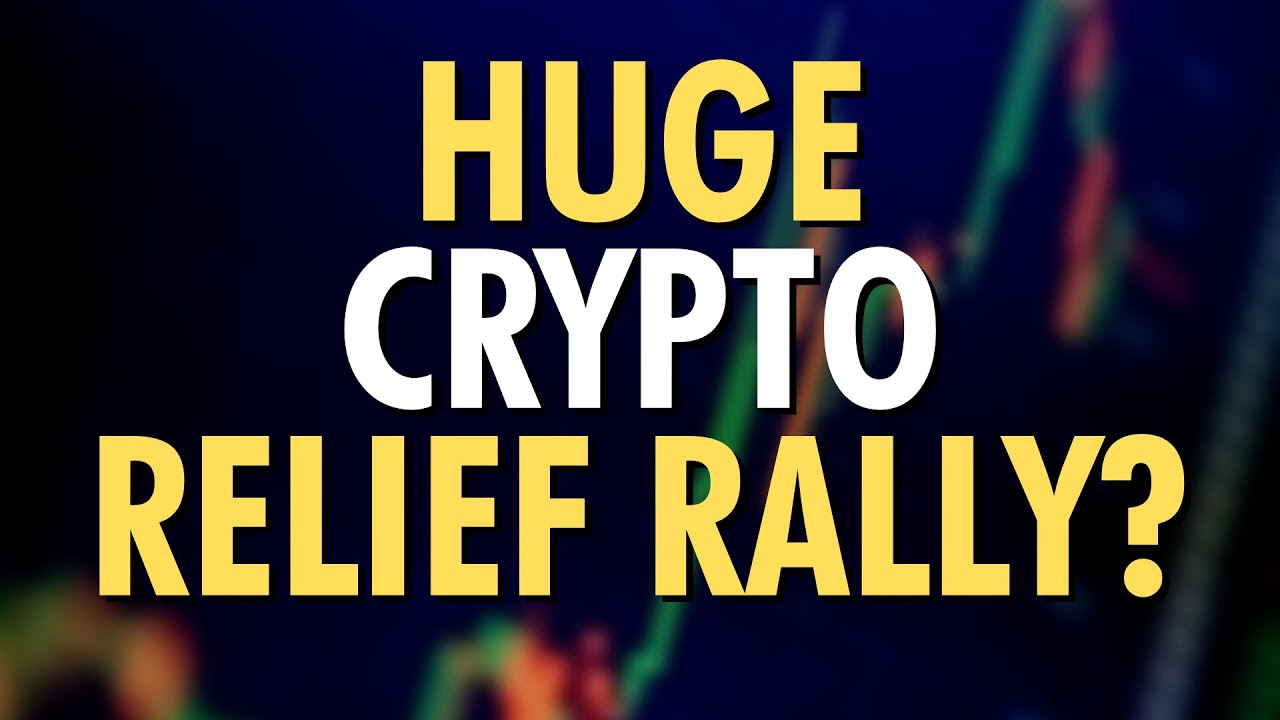 Will This Be The Second BIG Relief Rally To Recover Our Crypto Losses ...