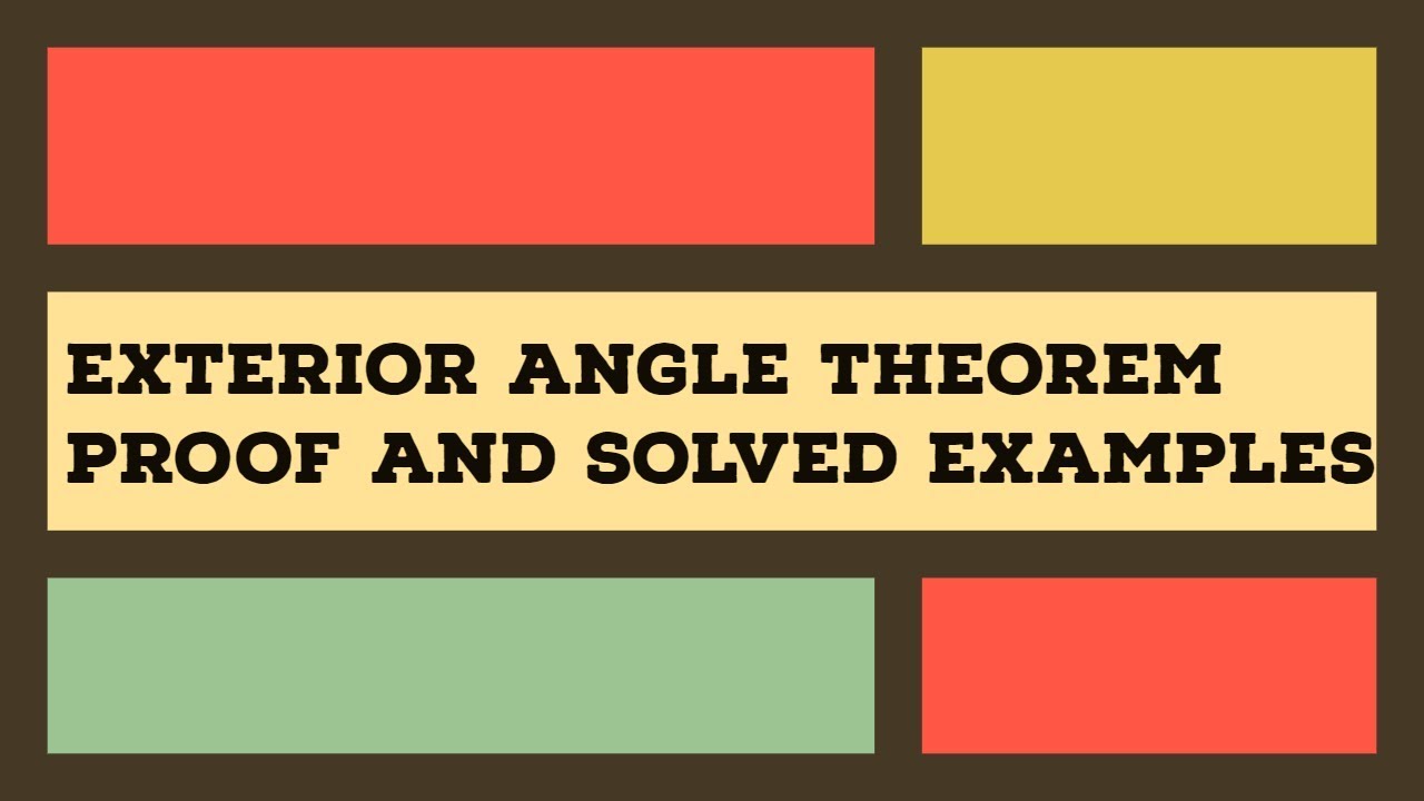 Exterior angle theorem proof and solved examples - YouTube