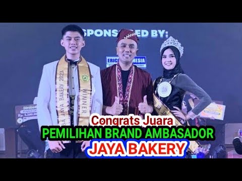 Ini dia Juara Pemilihan Brand Ambassador Jaya Bakery Lampung 2023 - YouTube
