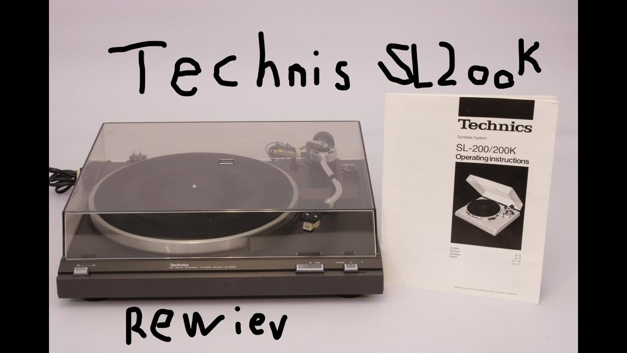 Technics sl 200k turntable - YouTube