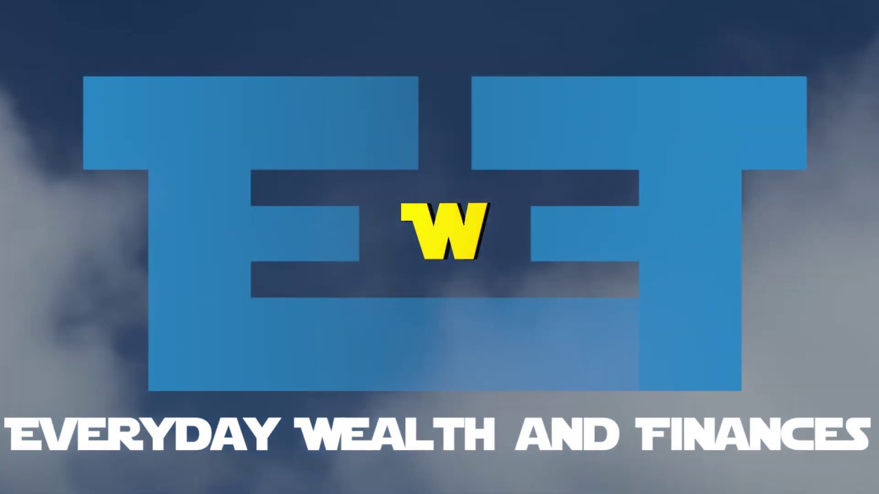 Everyday Wealth and Finances - YouTube