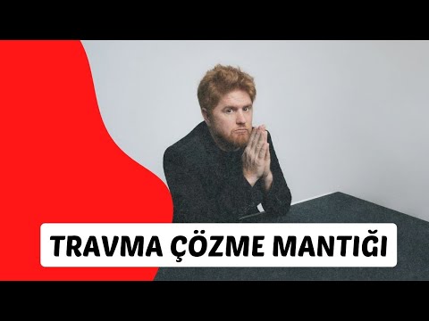 TRAVMA ÇÖZME MANTIĞI. MUTLAKA İZLEYİN- SEMİNER TADINDA