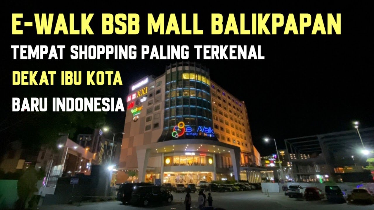 E-Walk BSB Mall Balikpapan - YouTube