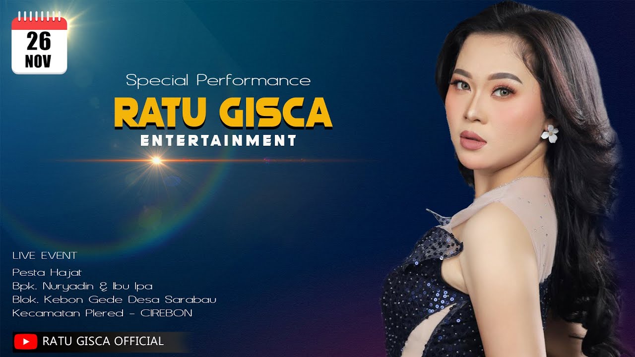 RATU GISCA LIVE STREAMING | 26 NOVEMBER 2022 | HAJAT Bpk. NURYADIN ...