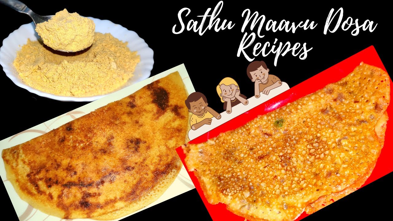 Breakfast Recipes Easy| Sathu Maavu Recipes In Tamil | Kids Dosa ...