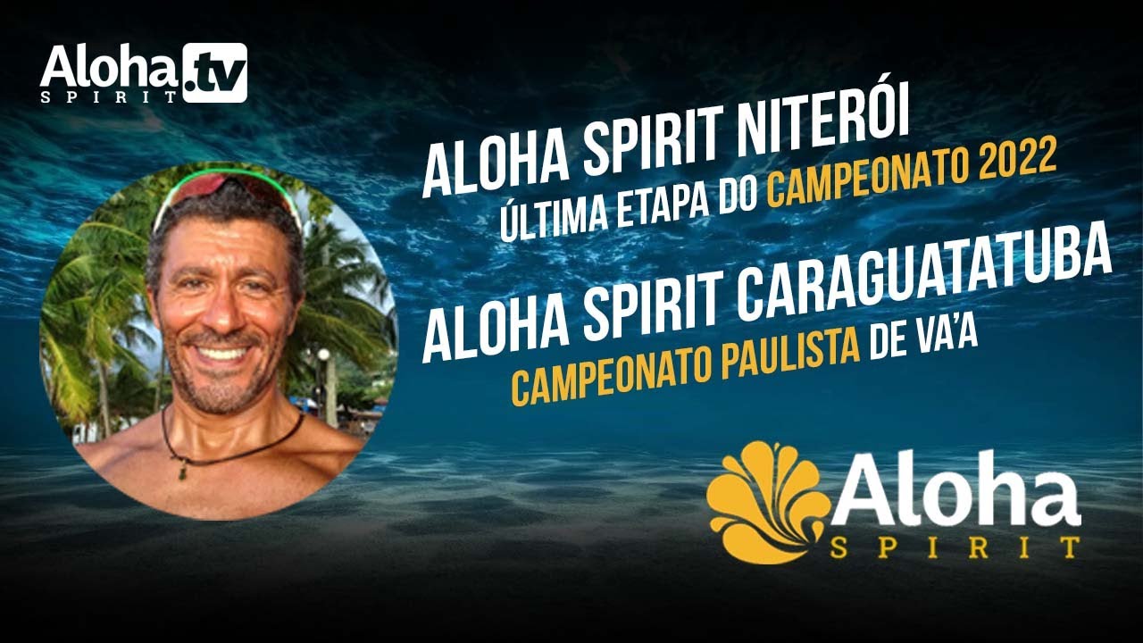 O VA'A NO ALOHA SPIRIT NITERÓI E CARAGUATATUBA - YouTube