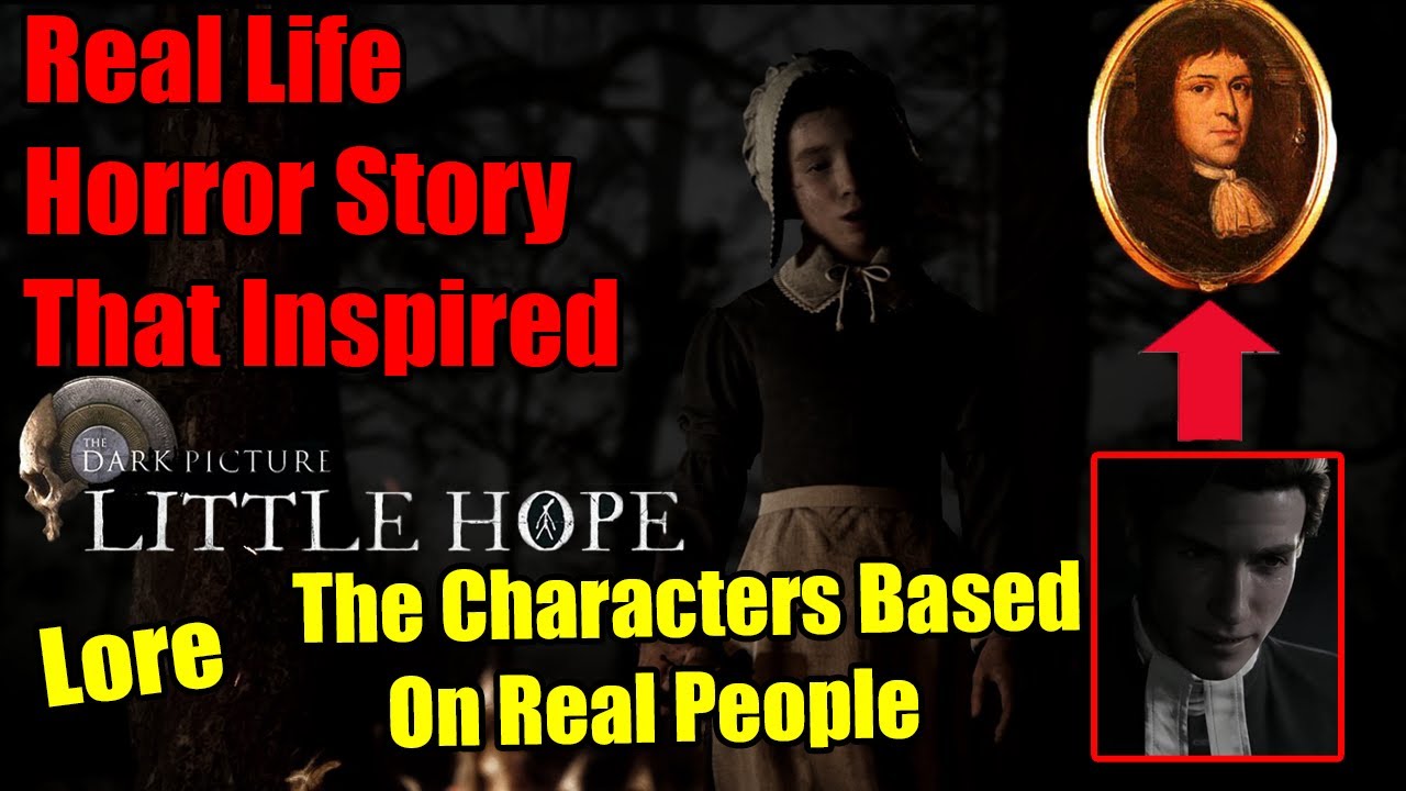 The Real Life Horror Story That Inspired The Game Little Hope The Salem ...