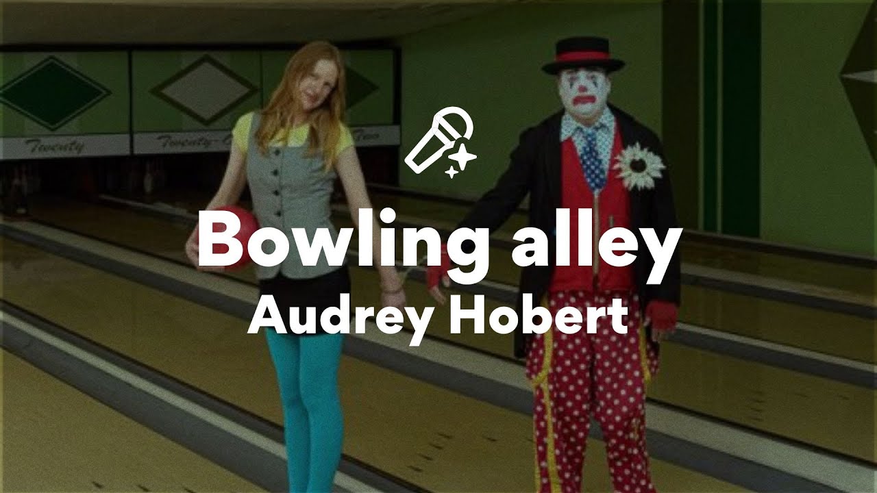 Audrey Hobert, Bowling alley (Lyrics) - YouTube
