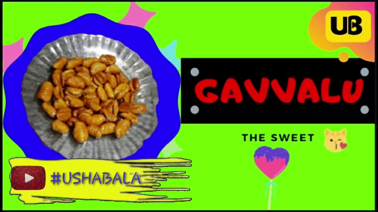 #gavvalu#gavvalureceipeintelugu gavvalu, gavvalu recipe in telugu ...