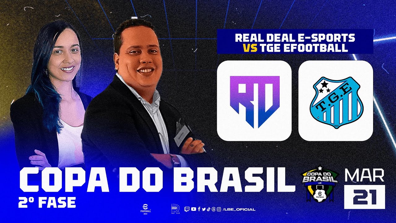 Real Deal x TGE | LBE 2024: Copa do Brasil | Segunda Fase Eliminatória ...