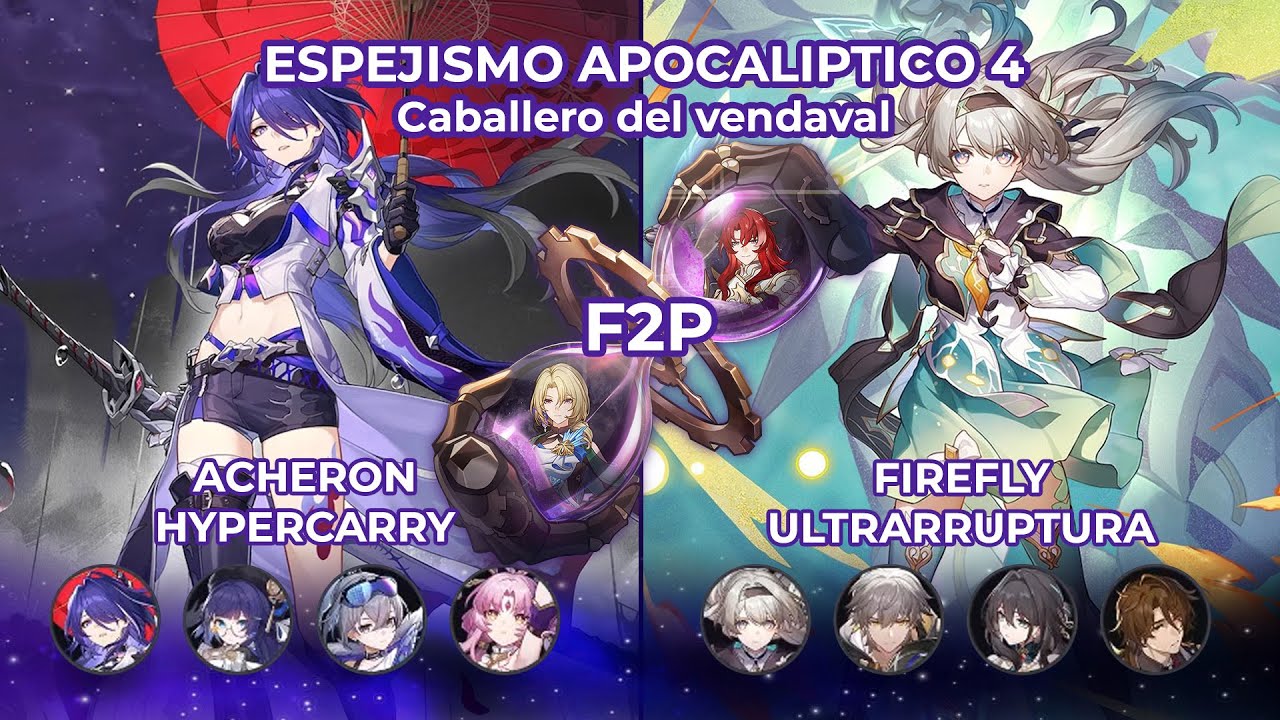 [F2P] Acheron E0 & Firefly E0 - ESPEJISMO APOCALIPTICO 4 - Honkai Star ...
