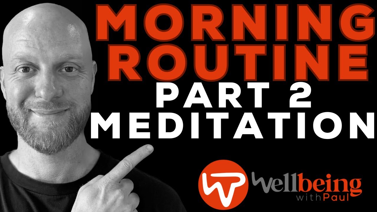 Morning Routine Part 2: Meditation - YouTube