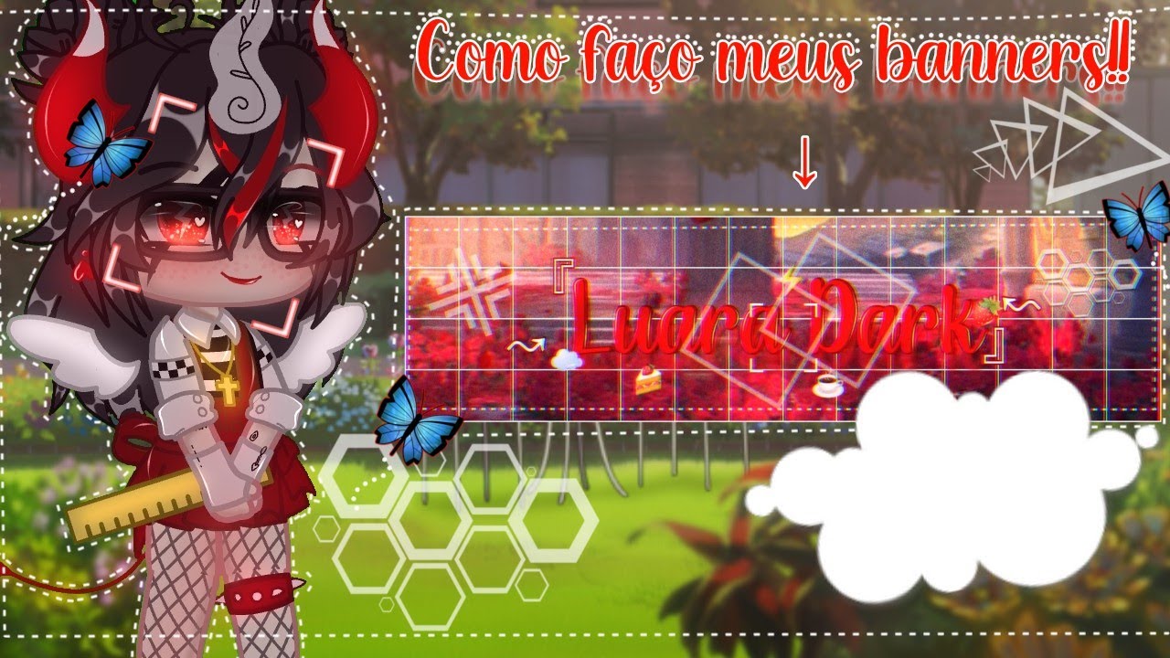 ||🍓||↝Como Faço meus banners!!🍰||🍓||Tutorial||.°•Especial de 1,8k😖 ...