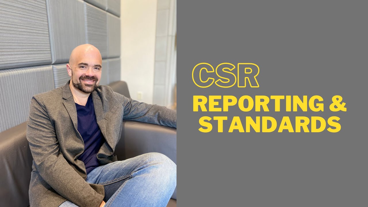 CSR Reporting & Standards - YouTube