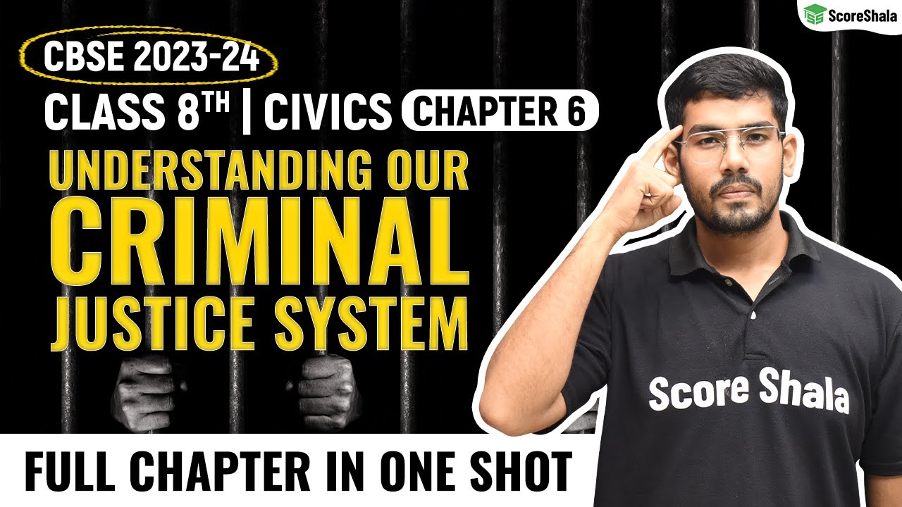 Understanding Our Criminal Justice System Full Chapter in One Shot ...