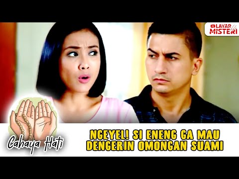 KECURANGANNYA DITEGUR PAKSU, SI ENENG NGEYEL GA NURUT! | CAHAYA HATI