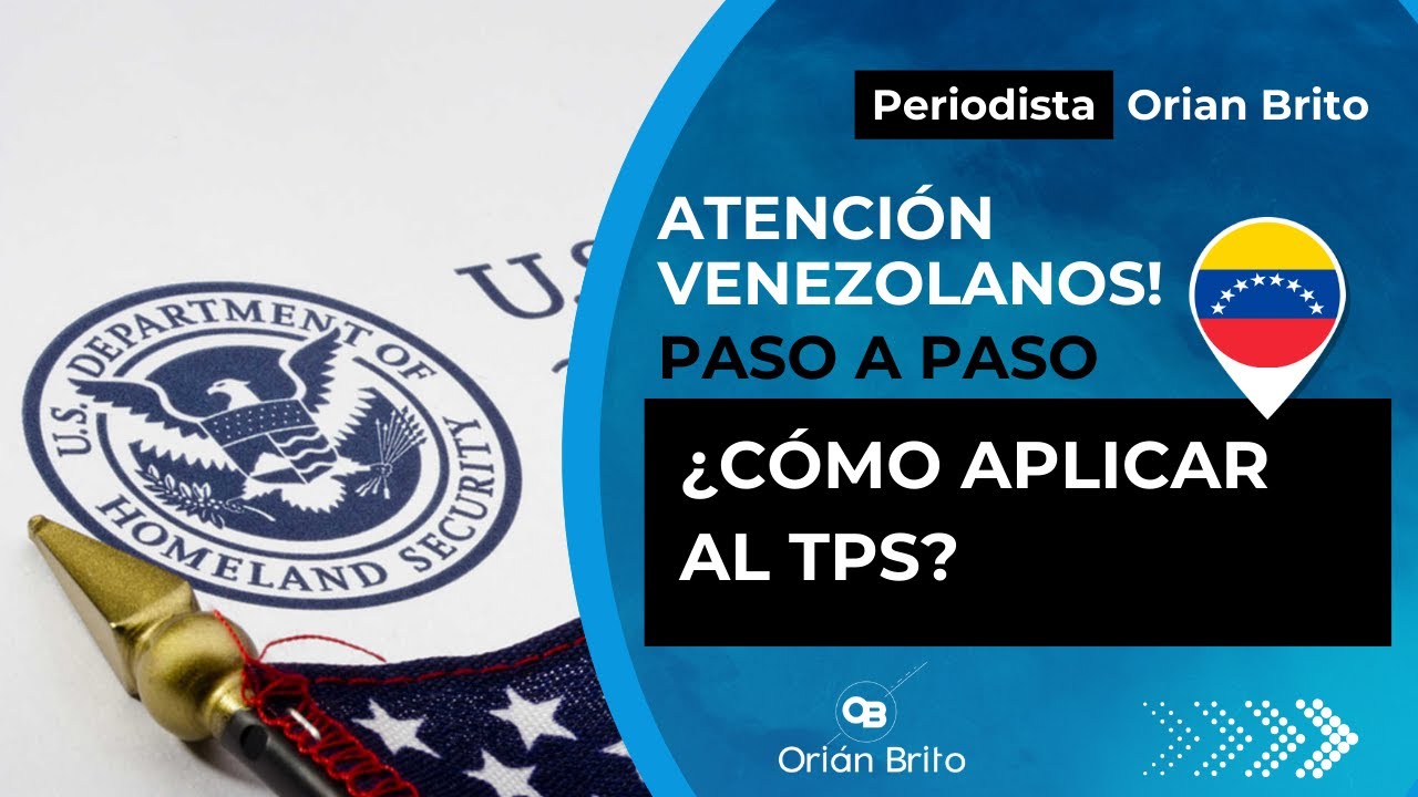OJO: Paso a paso todo lo que debes saber para aplicar al TPS para ...