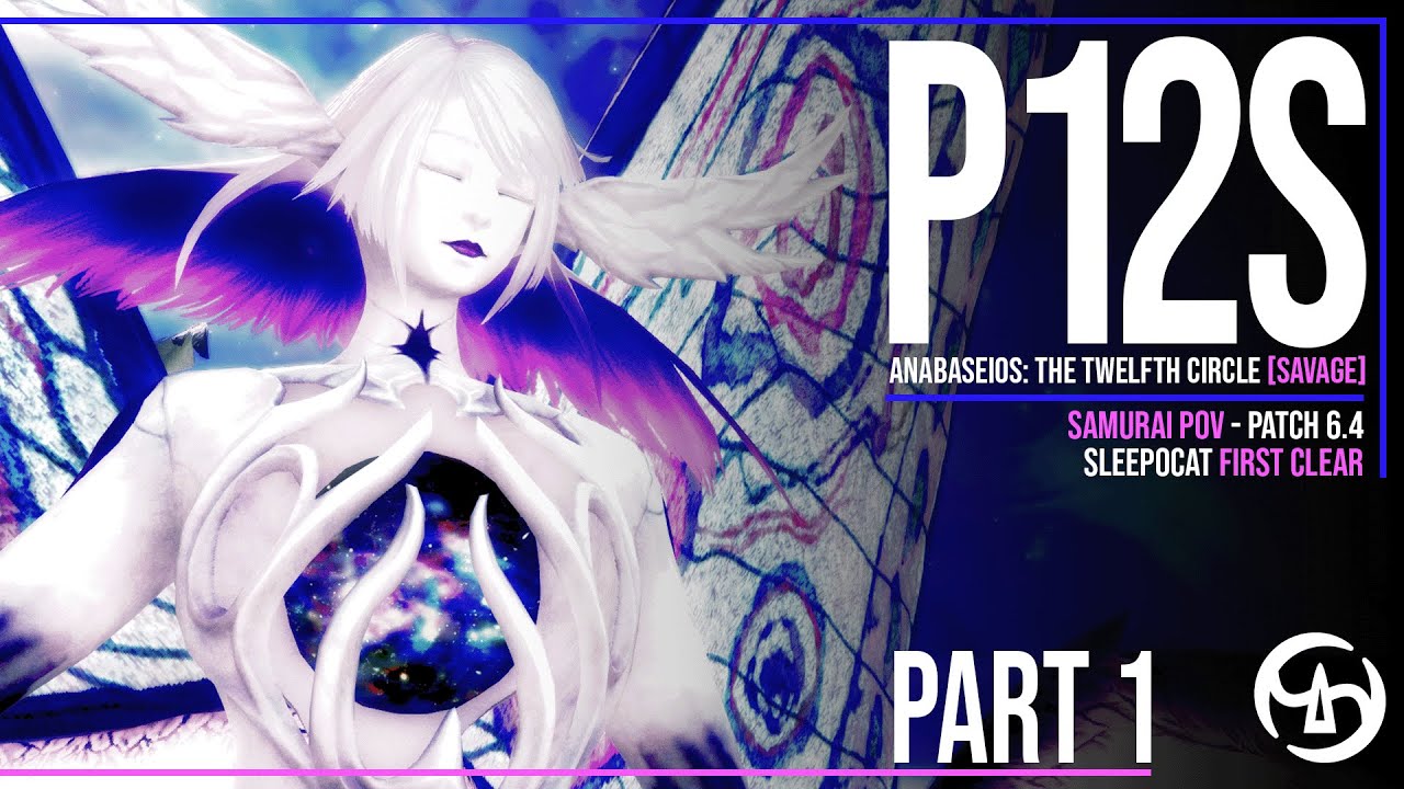 SAM PoV | P12S Anabaseios: The Twelfth Circle P1 (Savage) - sleepocat First Clear - FFXIV Patch ...