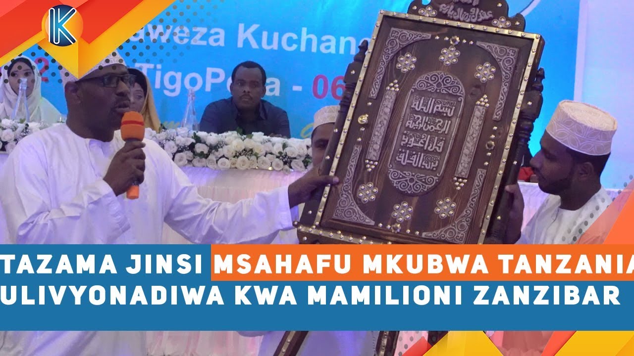 TAZAMA JINSI MSAHAFU MKUBWA TANZANIA ULIVYONADIWA KWA MAMILIONI ...