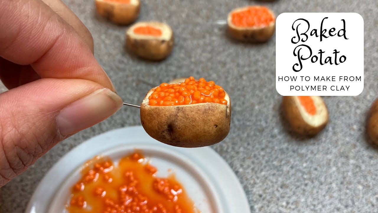 TUTORIAL, Polymer clay baked potato and beans. - YouTube