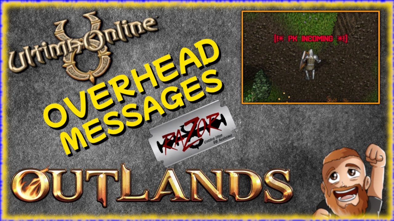 Overhead Messages with Razor | New Player Guide | Ultima Online 2022 ...