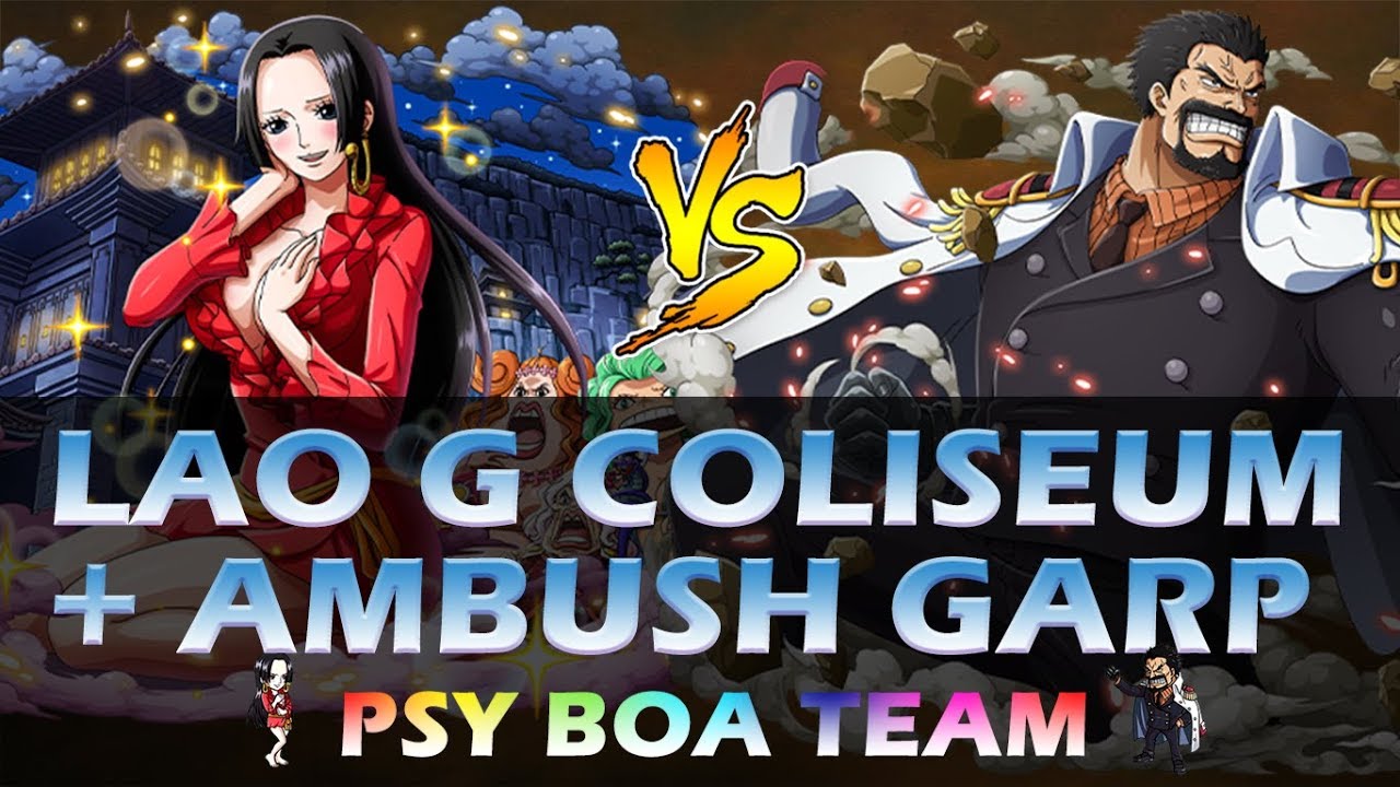 [OPTC] Chaos Coliseum: Lao G 30 Stamina (2:59) + Ambush Garp (3:48 ...