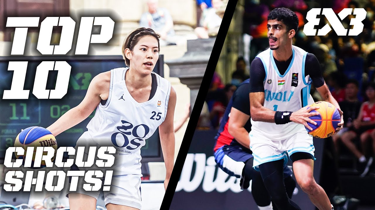 UNBELIEVABLE 😲 | Top 10 Circus shots of 2022 | FIBA3x3 - YouTube