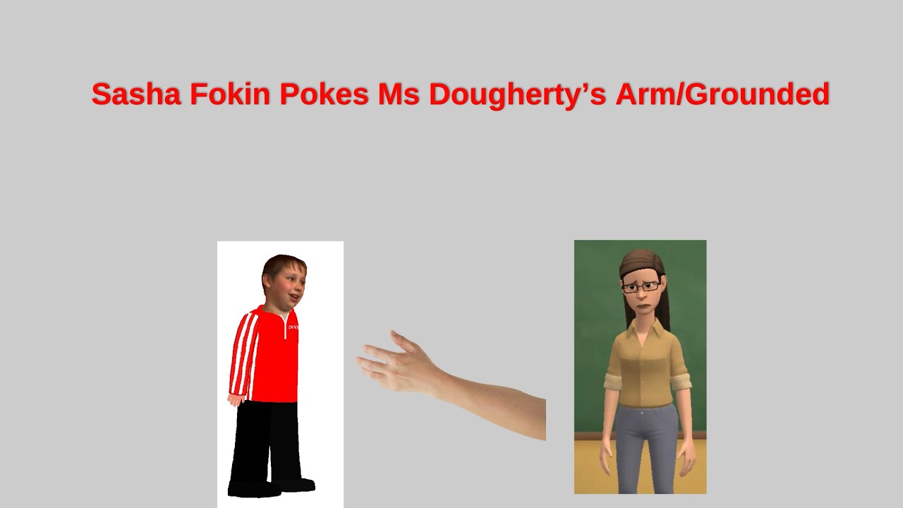 Sasha Fokin Pokes Ms. Dougherty’s Arm/Grounded - YouTube